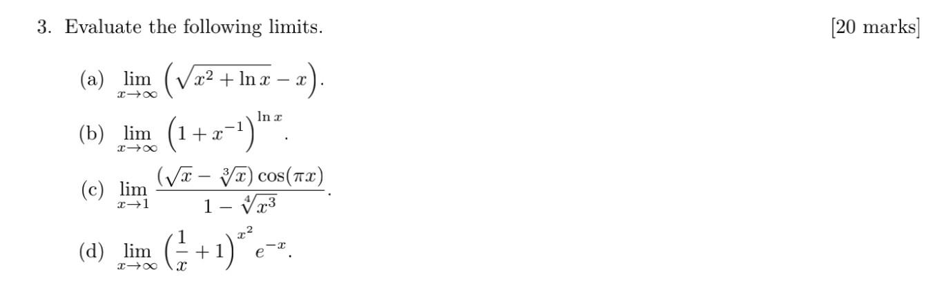 Solved 3. Evaluate the following limits. (a) | Chegg.com