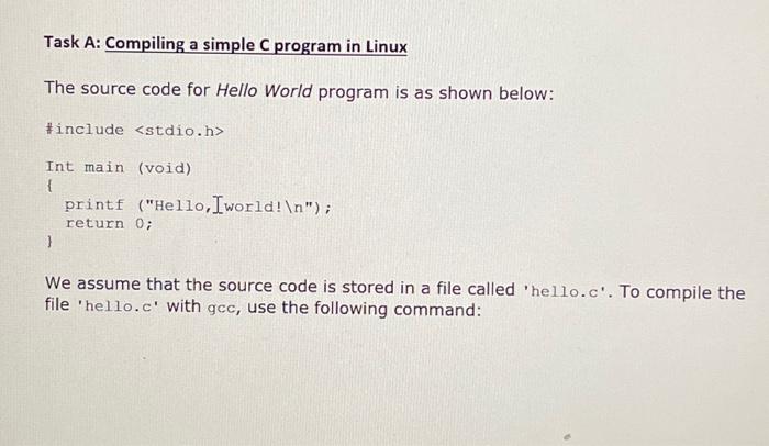 Solved Task A: Compiling a simple C program in Linux The | Chegg.com