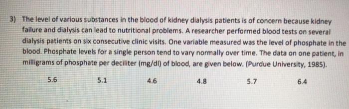 Solved c) The normal range of values for blood phosphate | Chegg.com