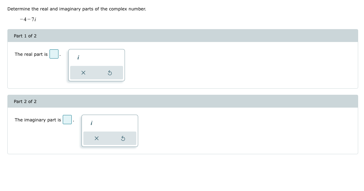 Solved Determine the real and imaginary parts of the complex | Chegg.com