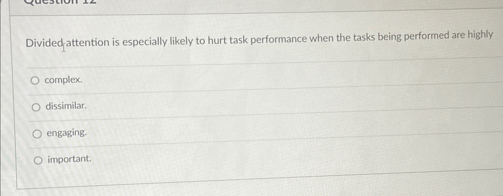 Solved Divided [attention is especially likely to hurt task | Chegg.com