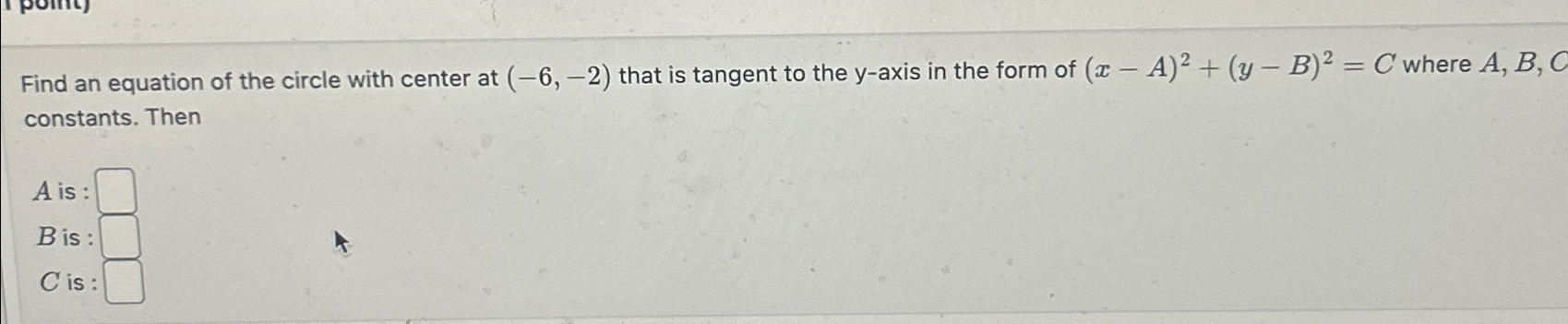 Solved Find an equation of the circle with center at (-6,-2) | Chegg.com