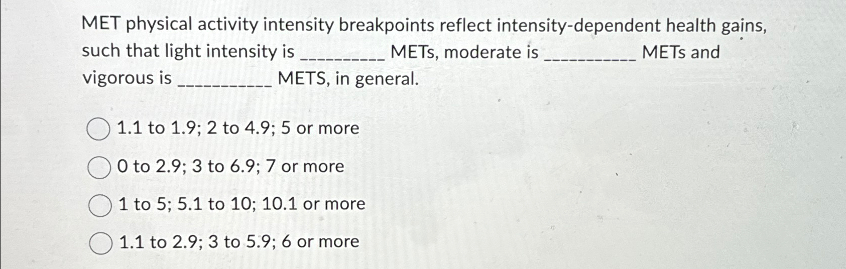 Solved MET physical activity intensity breakpoints reflect | Chegg.com