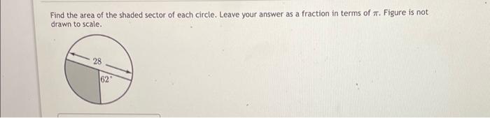 Solved Find the area of the shaded sector of each circle. | Chegg.com