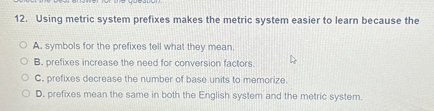 Solved Using metric system prefixes makes the metric system | Chegg.com