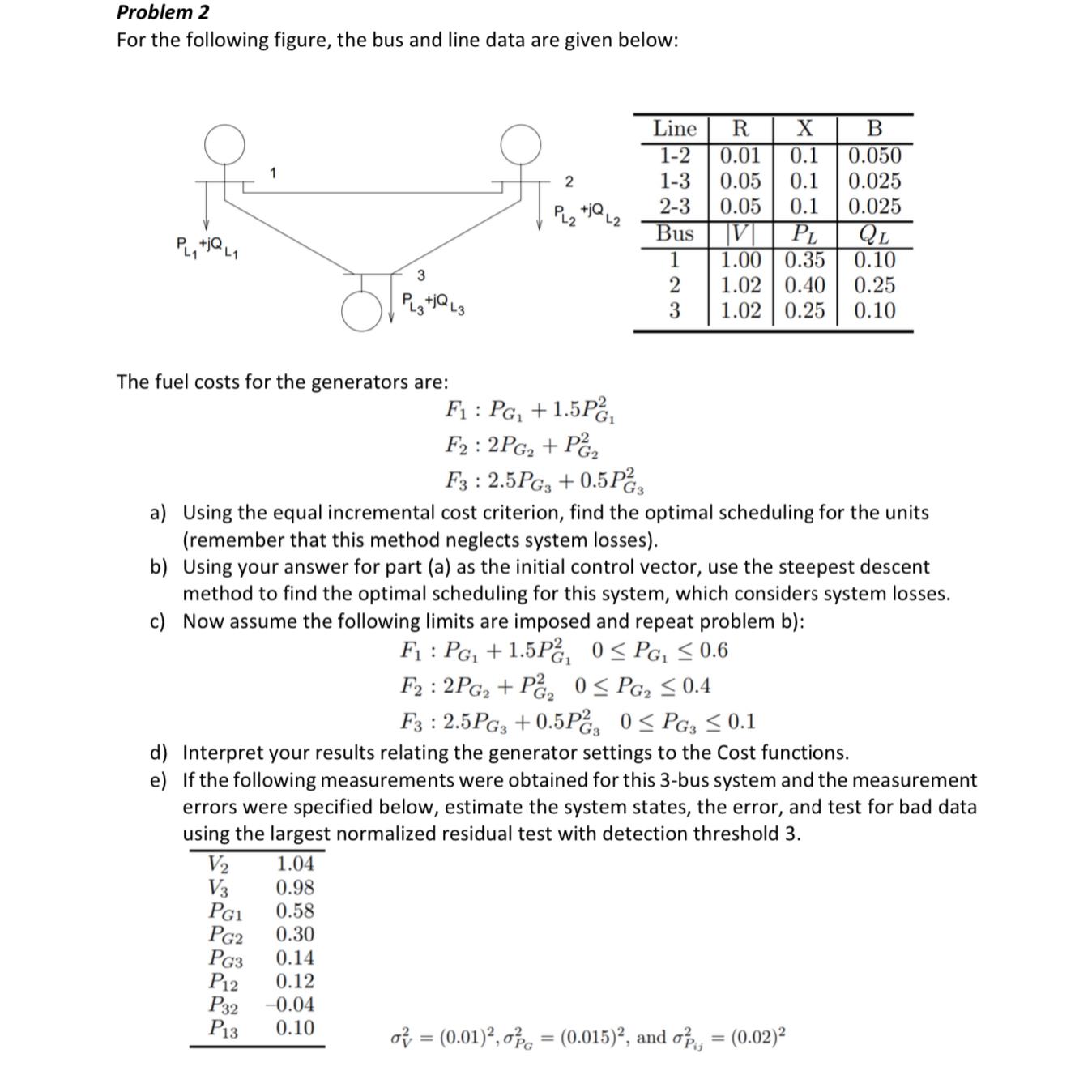 Solved Problem 2For the following figure, the bus and line | Chegg.com