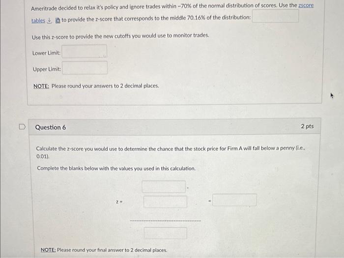 Solved Ameritrade decided to relaxit's policy and ignore | Chegg.com