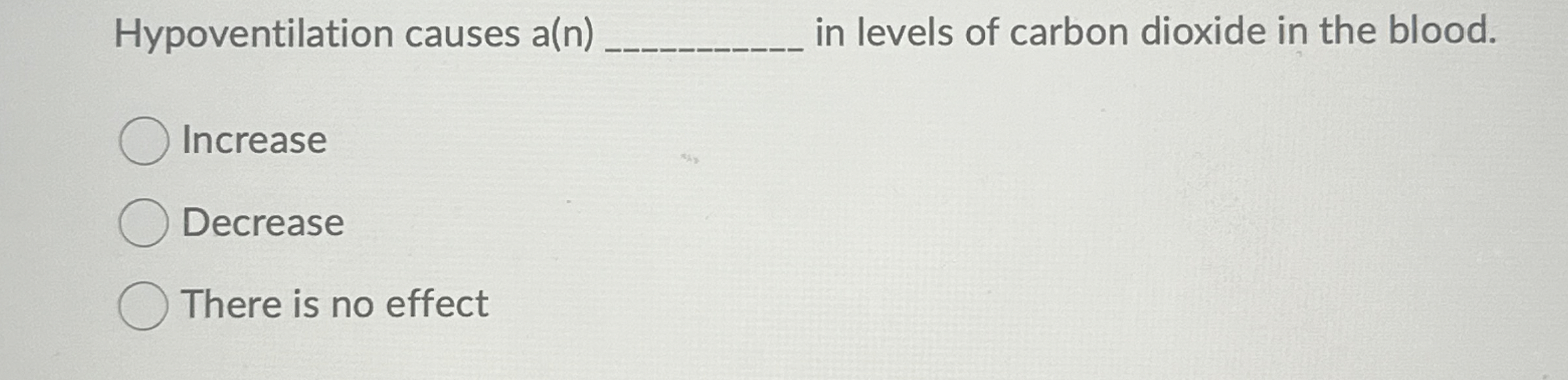 Solved Hypoventilation causes a( ﻿n ) q, ﻿in levels of | Chegg.com