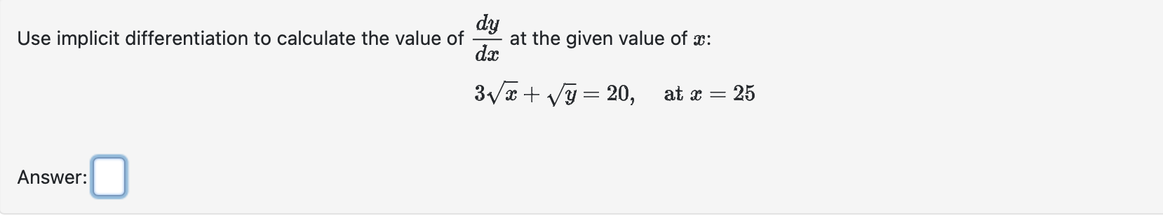 Use implicit differentiation to calculate the value | Chegg.com