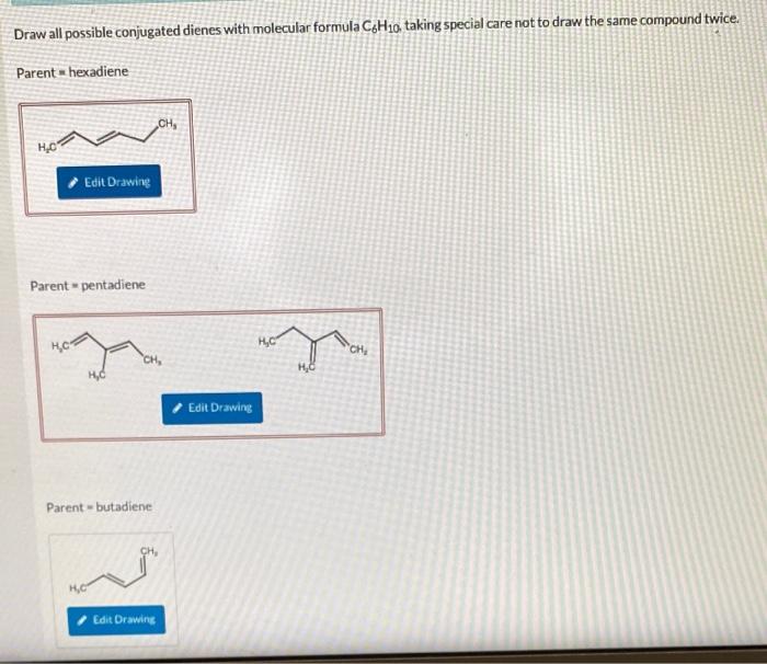 Solved Draw all possible conjugated dienes with molecular | Chegg.com