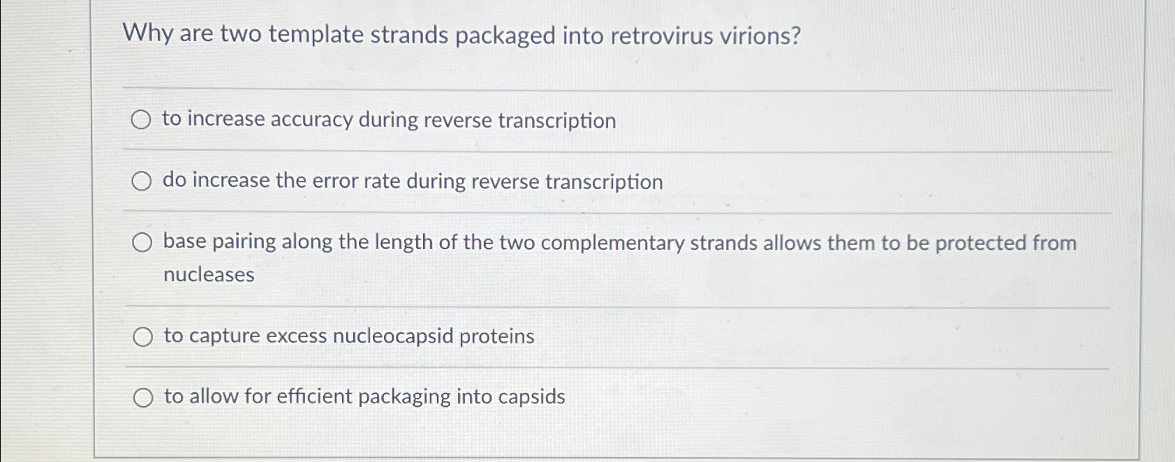 Solved Why are two template strands packaged into retrovirus | Chegg.com