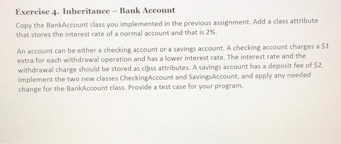 Solved Exercise 4. Inheritance - Bank Account Copy the | Chegg.com