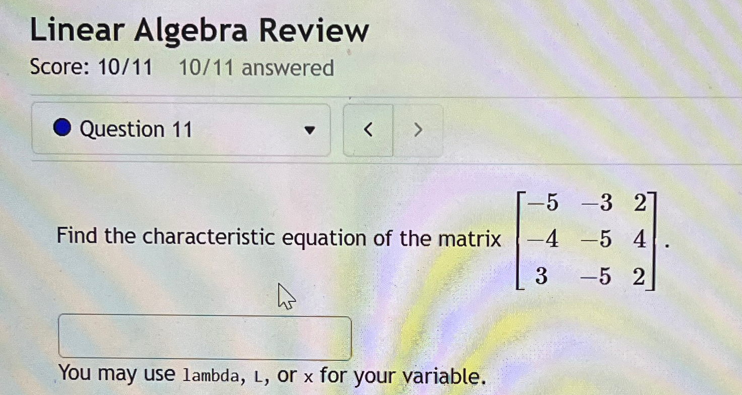Solved Linear Algebra ReviewScore: 10/1110/11 ﻿answeredFind | Chegg.com