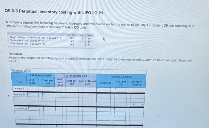 Solved QS 6-5 Perpetual: Inventory costing with LIFO LO P1 A | Chegg.com