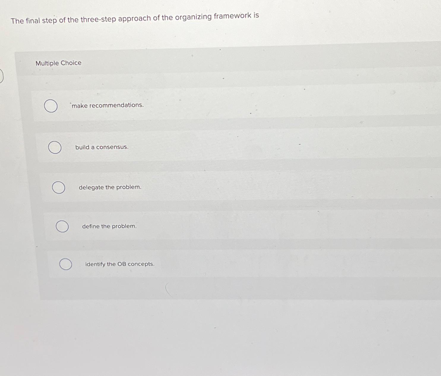 Solved The final step of the three-step approach of the | Chegg.com
