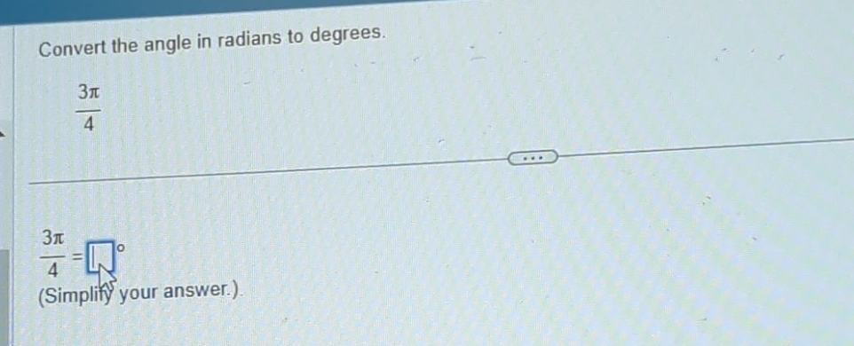 Solved Convert the angle in radians to | Chegg.com