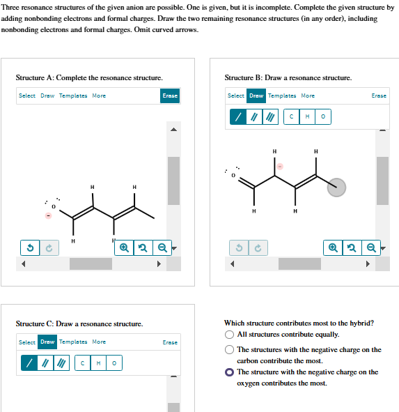Solved Three resonance structures of the given anion are | Chegg.com