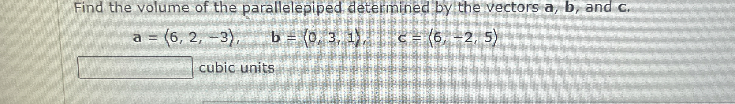 Solved Find the volume of the parallelepiped determined by | Chegg.com