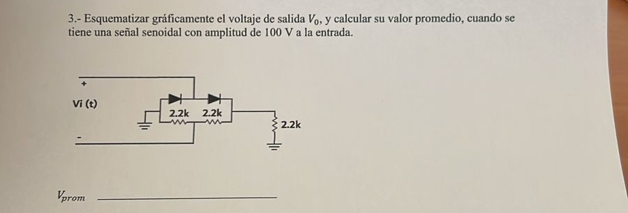 3.- ﻿Esquematizar gráficamente el voltaje de salida | Chegg.com