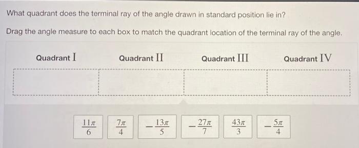 Solved What quadrant does the terminal ray of the angle | Chegg.com