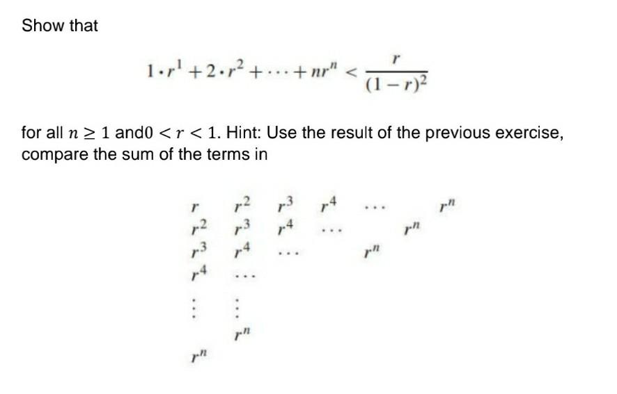 Solved Show that 1⋅r1+2⋅r2+⋯+nrn