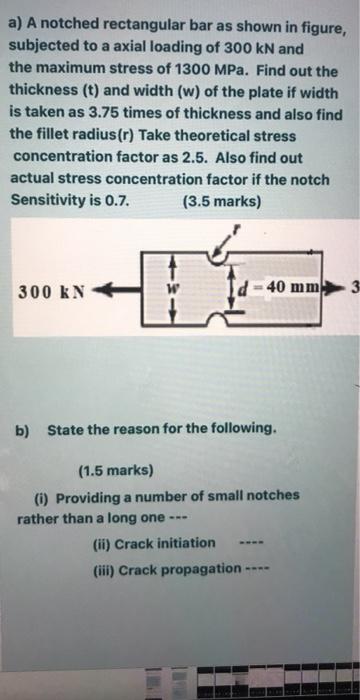 Solved a) A notched rectangular bar as shown in figure, | Chegg.com