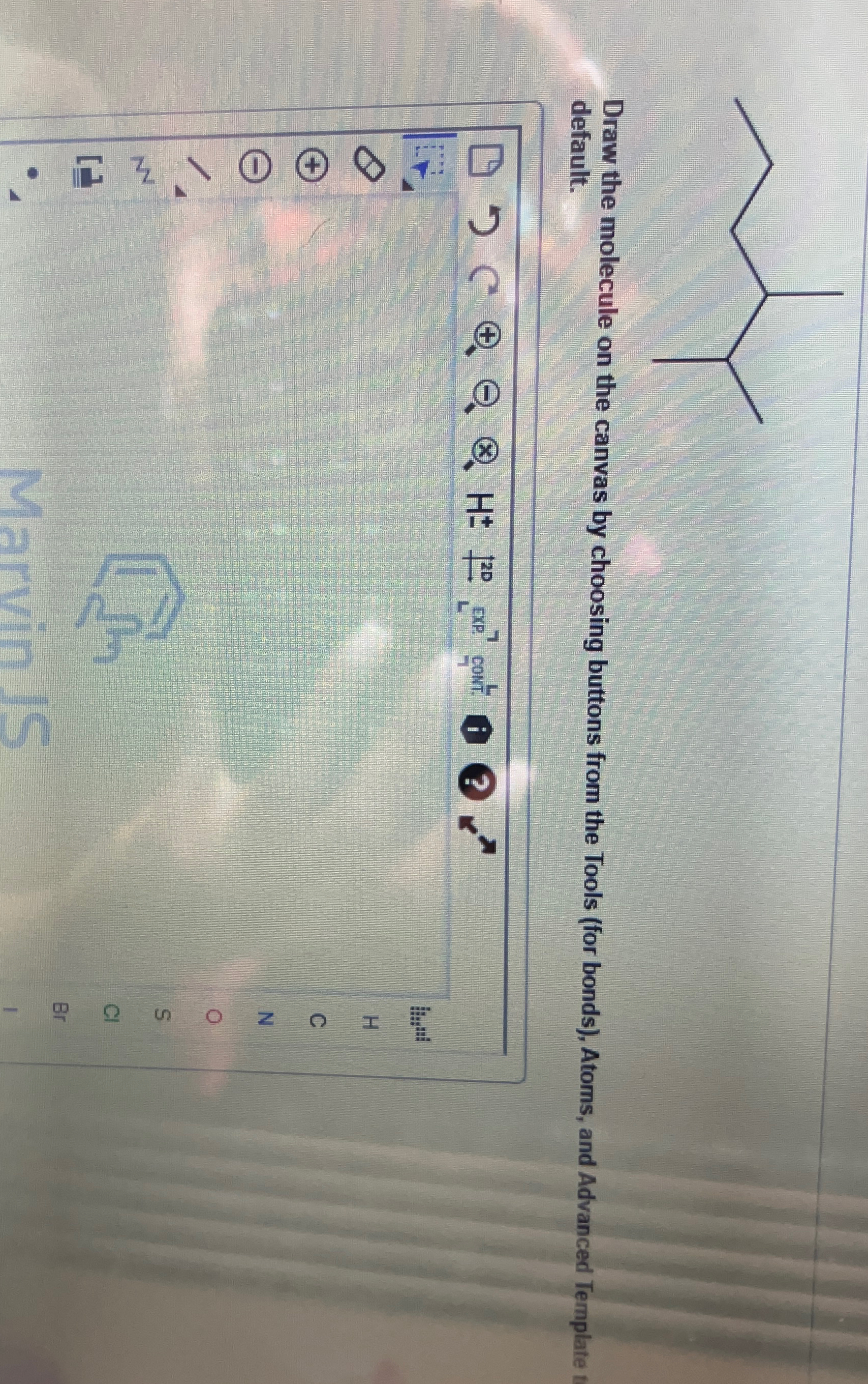 Solved Draw the molecule on the canvas by choosing buttons | Chegg.com