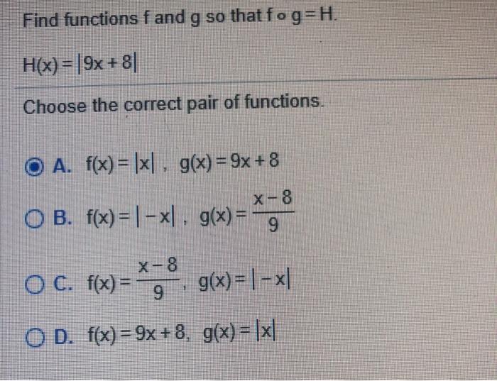 Solved Find Functions Fand G So That Fog H H X 9x 8