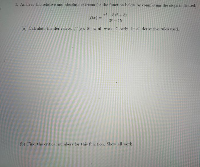 Solved 1. Analyze the relative and absolute extrema for the | Chegg.com