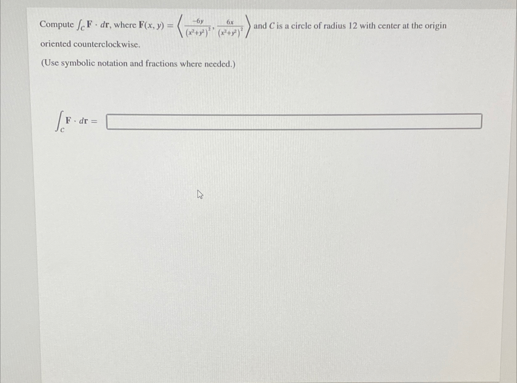 Solved Compute ∫C﻿F*dr, ﻿where | Chegg.com