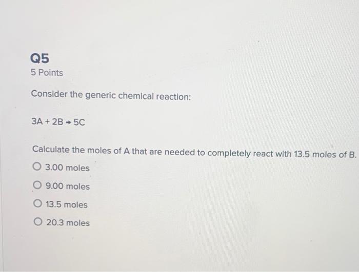 Solved Q5 5 Points Consider the generic chemical reaction: | Chegg.com