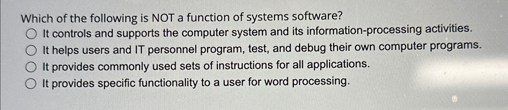 Solved Which of the following is NOT a function of systems | Chegg.com