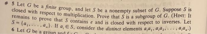 Solved # 5 Let G be a finite group, and let S be a nonempty | Chegg.com