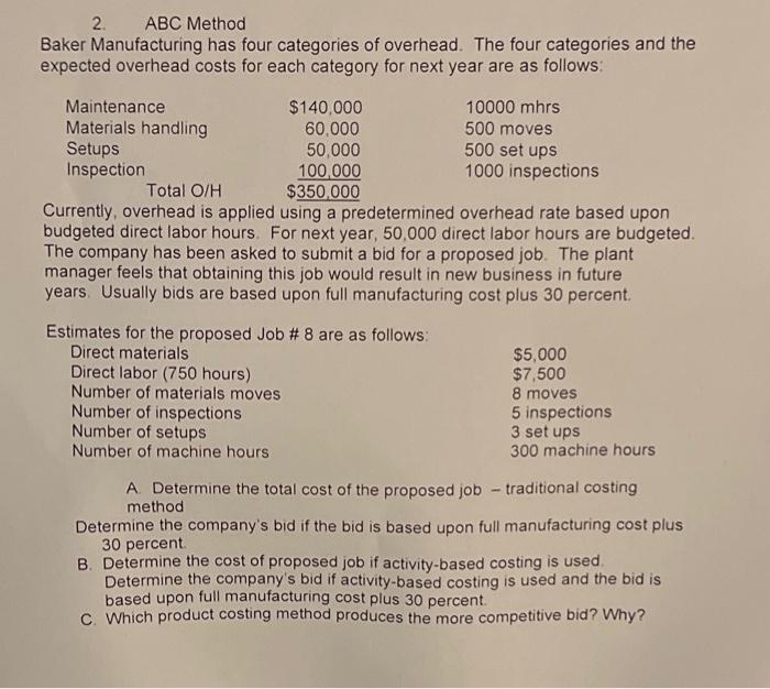 Solved 2. ABC Method Baker Manufacturing has four categories | Chegg.com