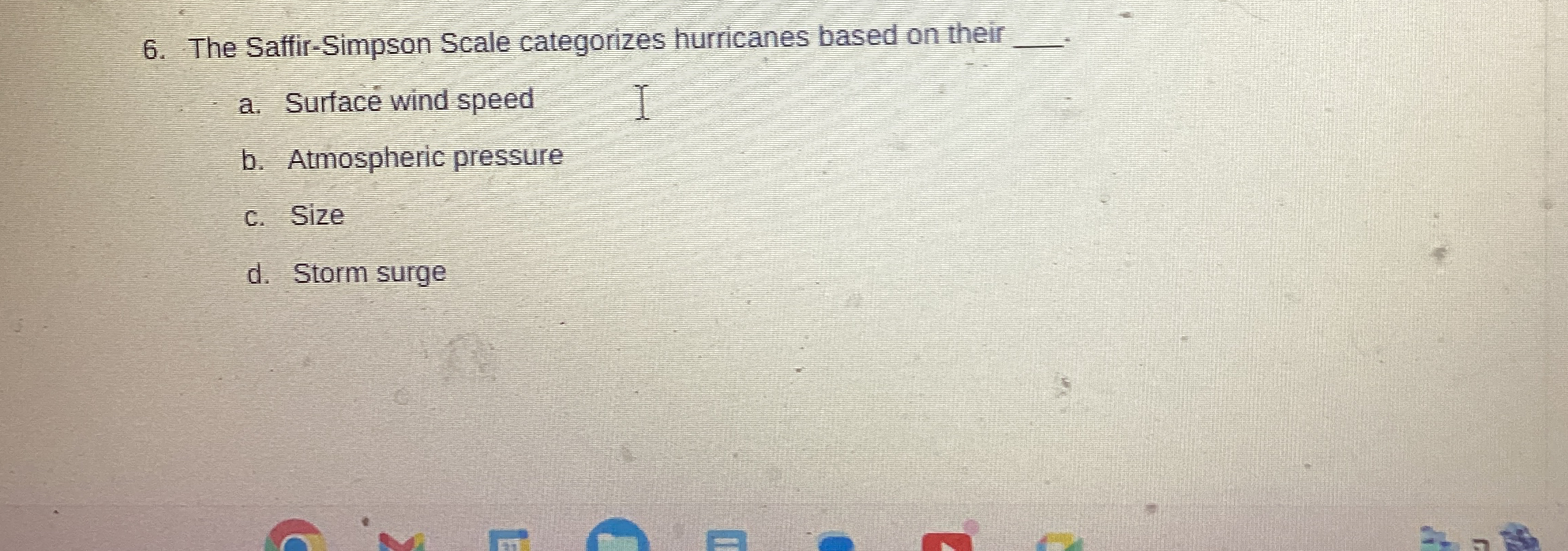 Solved The Saffir-Simpson Scale categorizes hurricanes based | Chegg.com