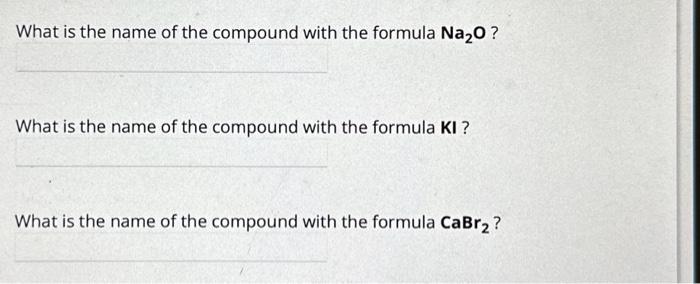 Solved What is the name of the compound with the formula KCl | Chegg.com