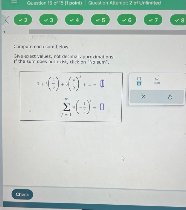 Solved Compute each sum below. Give exact values, not | Chegg.com
