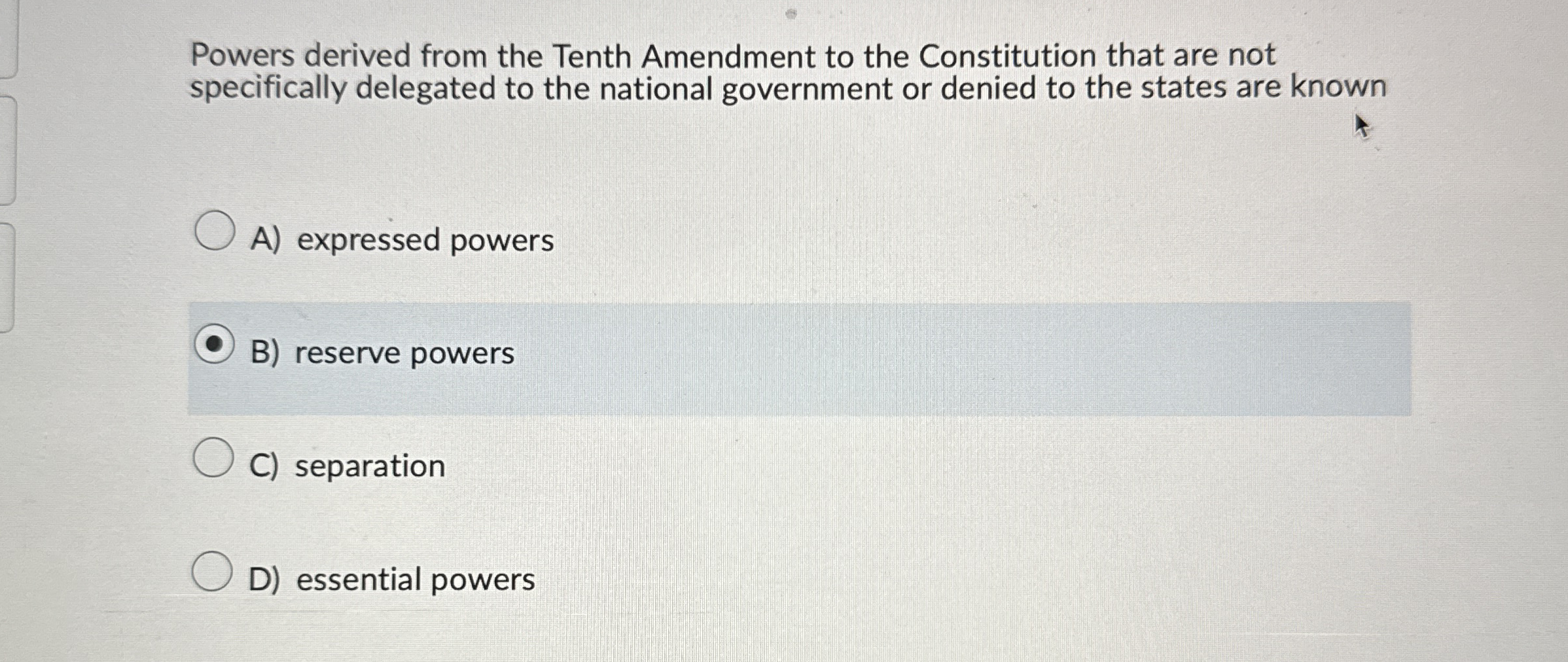 Solved Powers derived from the Tenth Amendment to the | Chegg.com