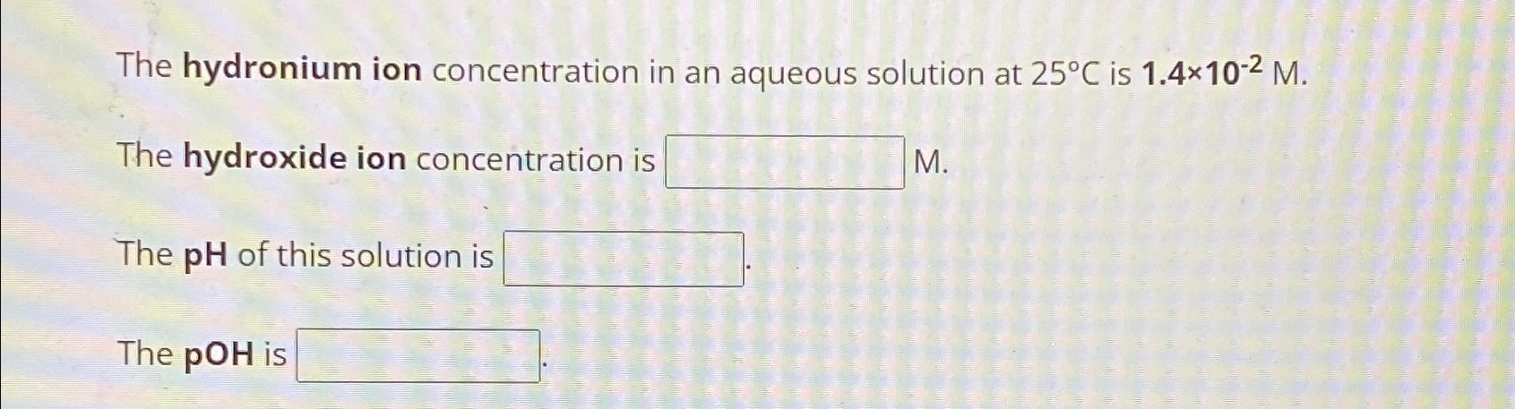 Solved The hydronium ion concentration in an aqueous | Chegg.com