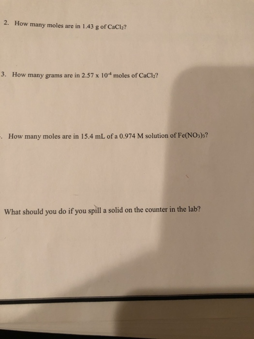 Solved 2. How many moles are in 1.43 g of CaCl2? 3. How many | Chegg.com