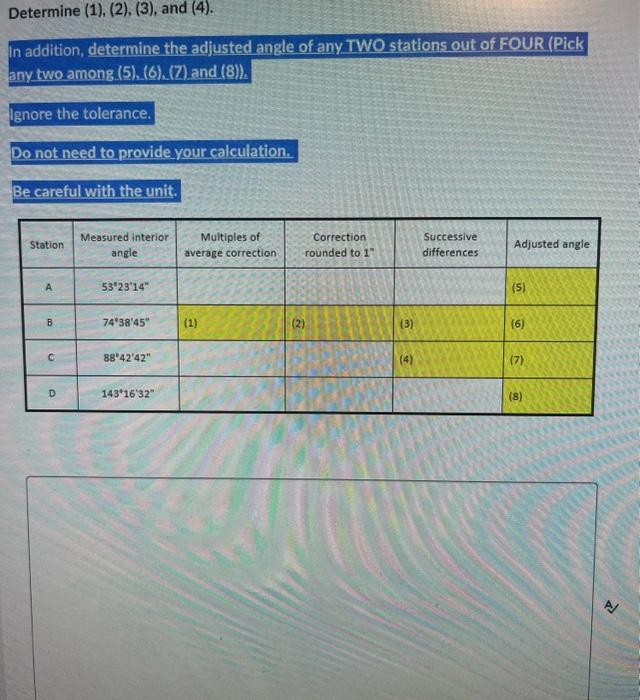 Solved In addition, determine the adjusted angle of any TWO | Chegg.com