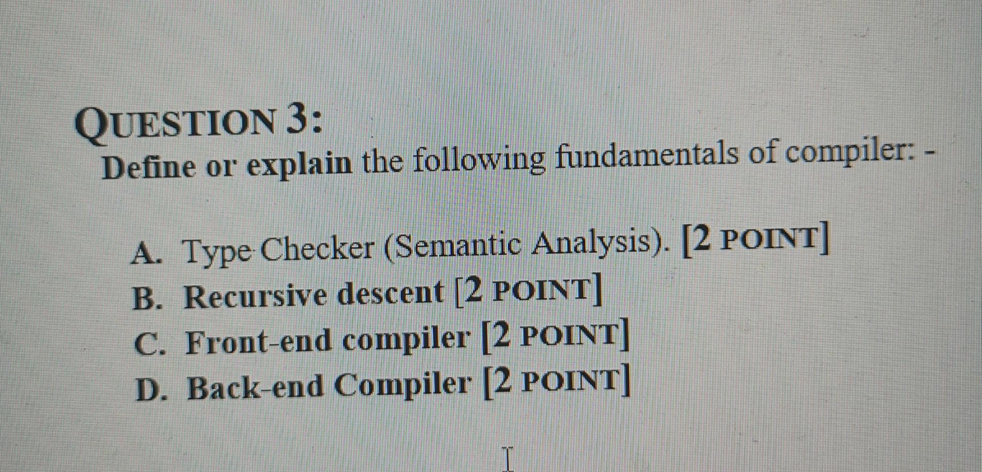 Solved QUESTION 3: Define or explain the following | Chegg.com