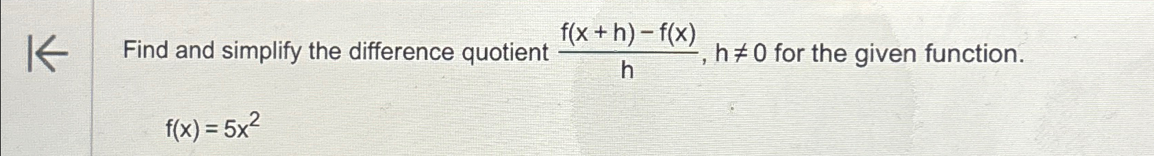Solved Find and simplify the difference quotient | Chegg.com