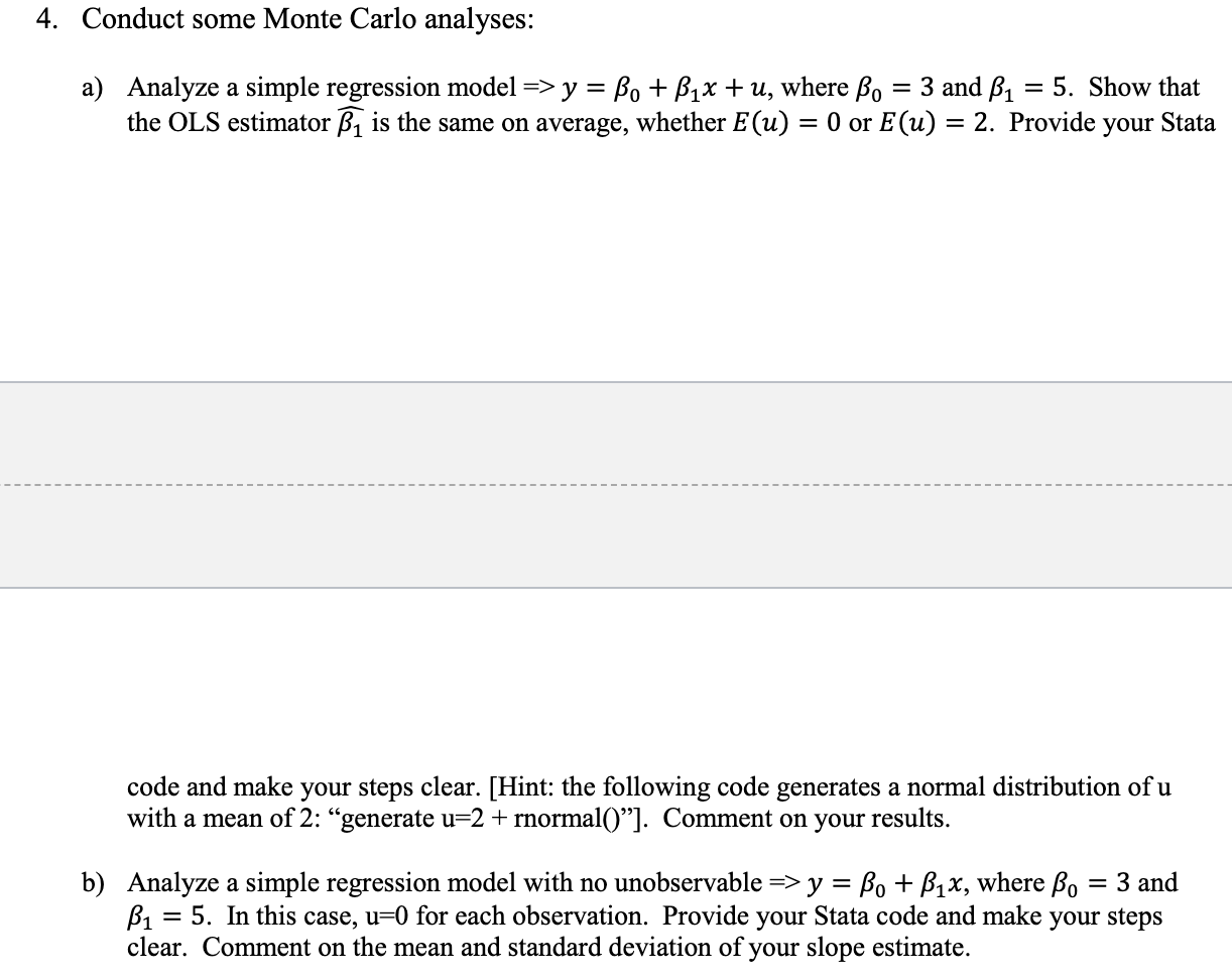 Solved Conduct some Monte Carlo analyses:a=>y=β0+β1x+u, | Chegg.com