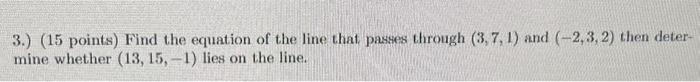 Solved 3.) (15 points) Find the equation of the line that | Chegg.com