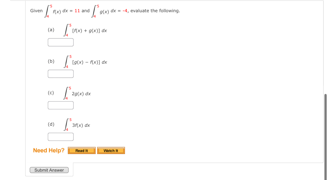 Solved Given ∫45f(x)dx=11 ﻿and ∫45g(x)dx=-4, ﻿evaluate the | Chegg.com