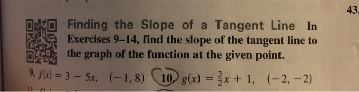 Solved 43 Finding the Slope of a Tangent Line In Exercises | Chegg.com
