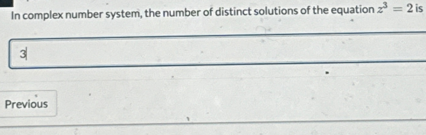 Solved In complex number system, the number of distinct | Chegg.com