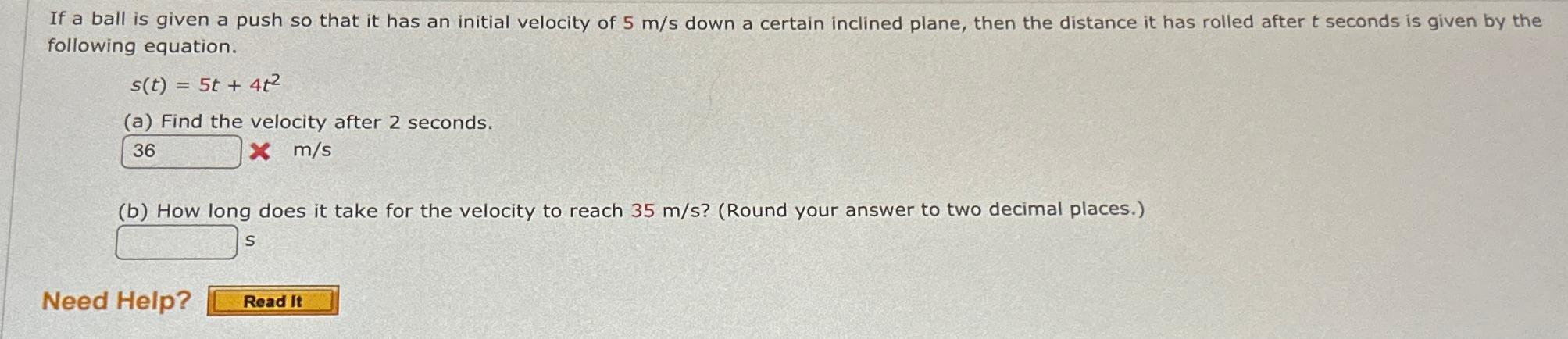 Solved If a ball is given a push so that it has an initial | Chegg.com