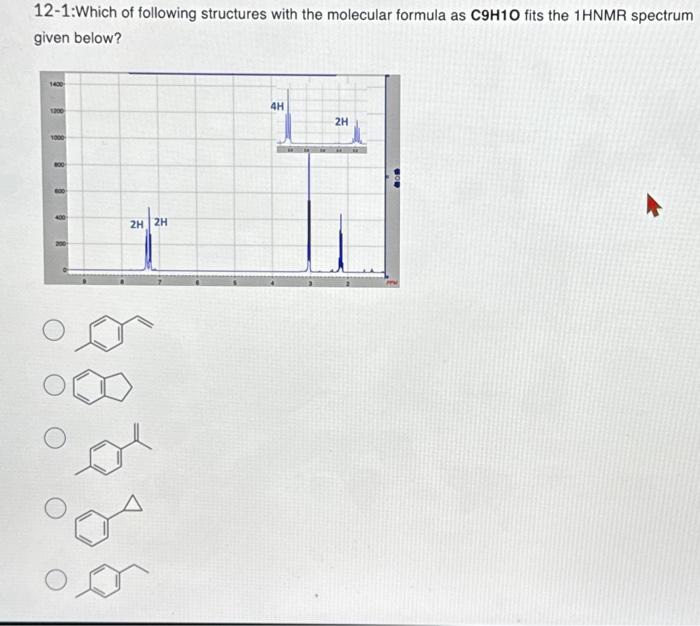 Solved 12-1: Which of following structures with the | Chegg.com